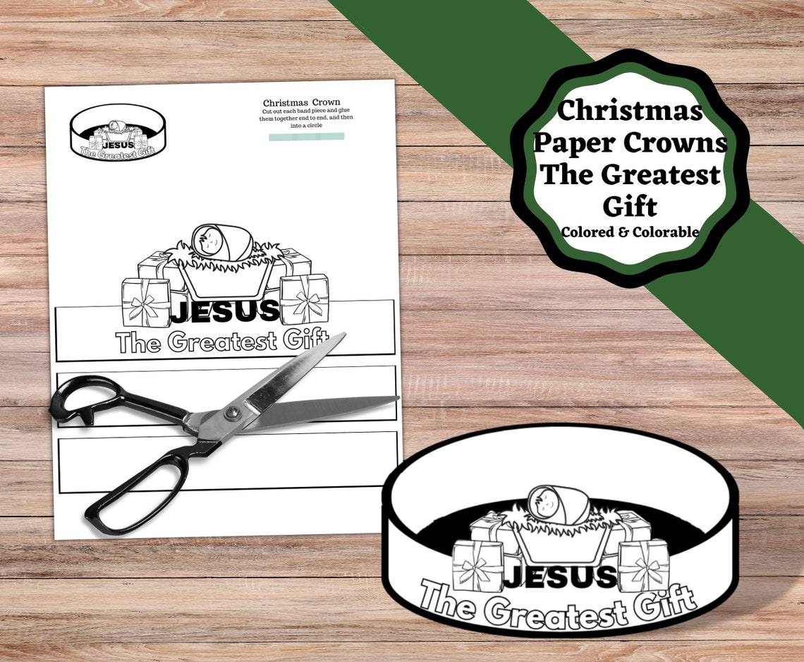 Printable Jesus is the Greatest Gift Paper Crowns, Christmas, Jesus in ...