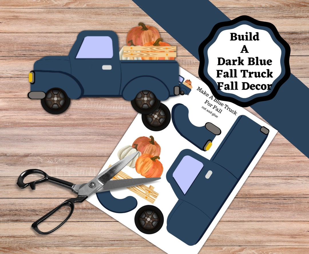 Build a Fall Dark Blue Truck, Printable Blue Truck Craft and Decoration ...