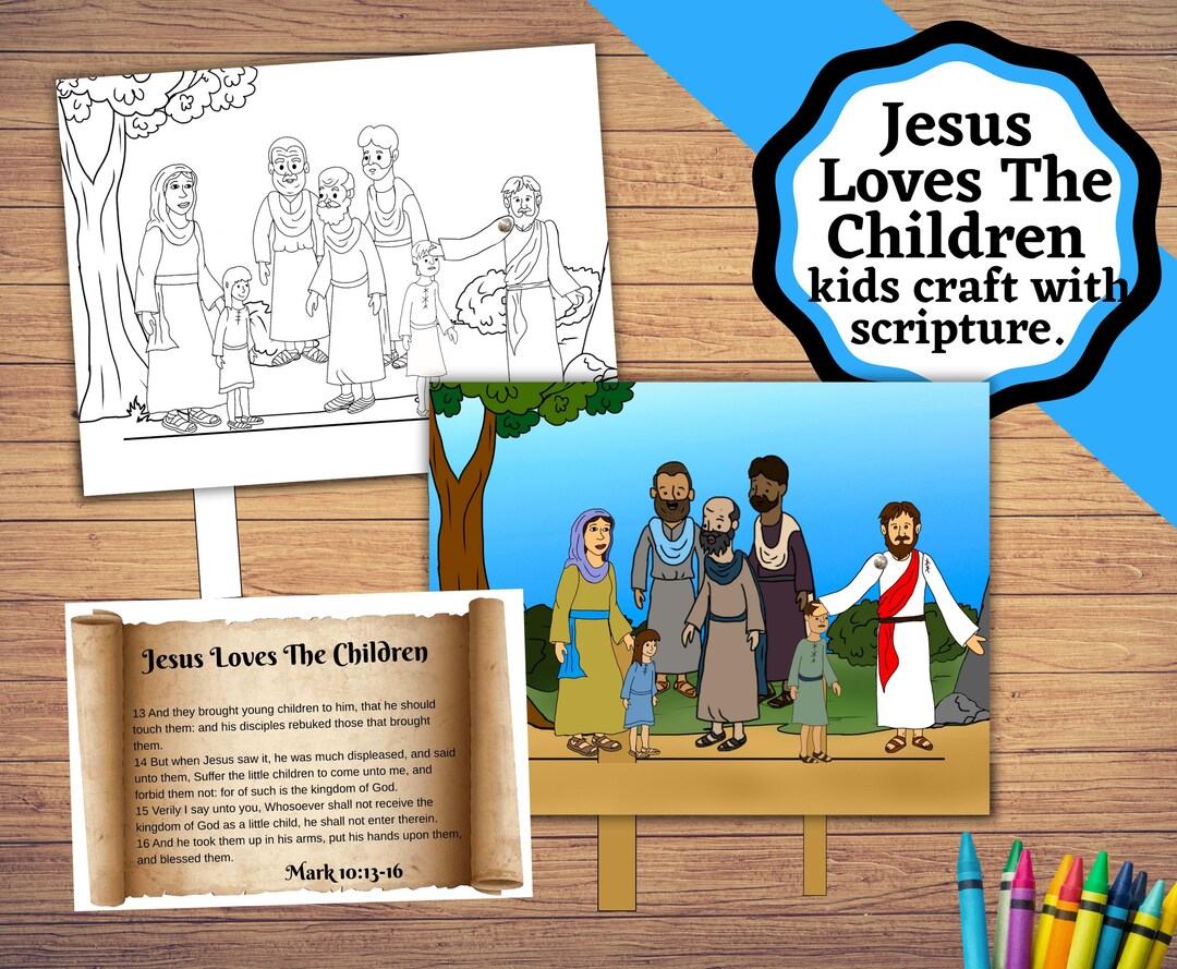 Jesus Loves the Children Craft, Mark 10:13-16. Jesus Calls the Children ...