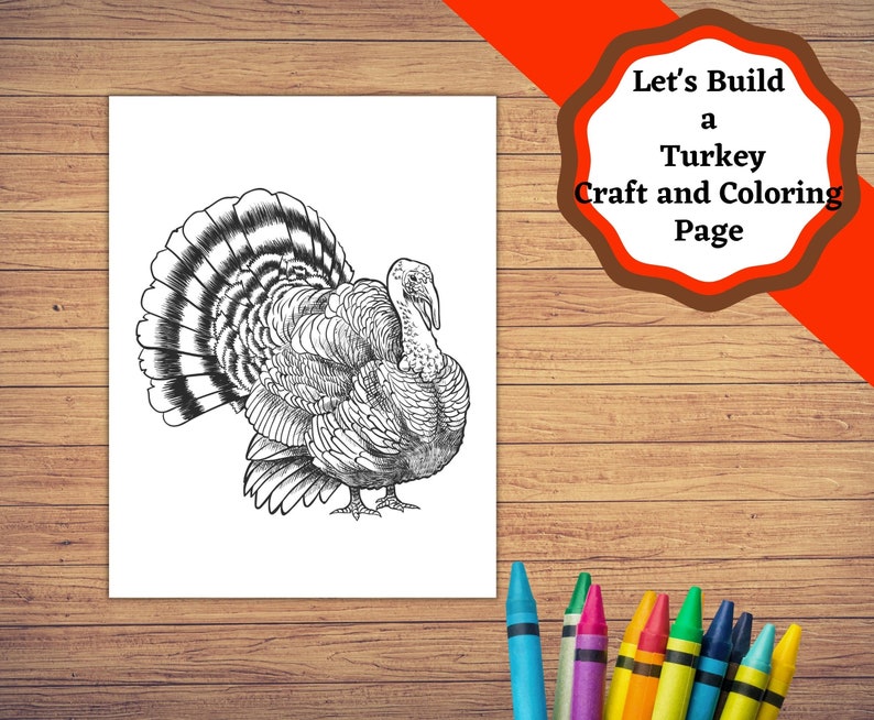 Big Turkey Printable Craft and Coloring Page. Thanksgiving Craft or ...