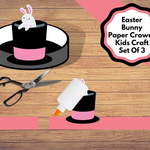 Printable Easter Paper Crowns, Bunny Ears, Bunny in Top Hat, Easter ...