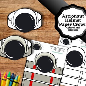 Printable Astronaut Helmet Paper Crown. Colored and Colorable Paper ...