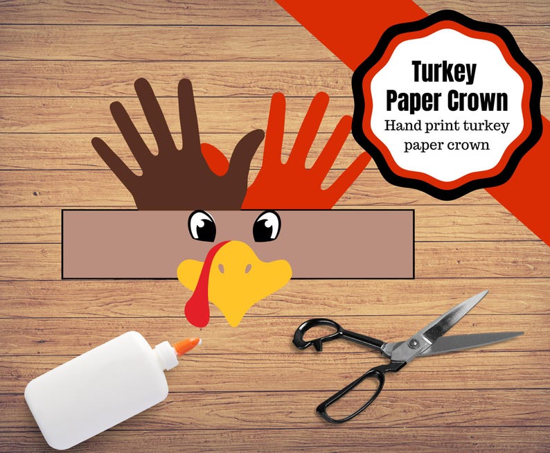 Printable Turkey Crown to Be Made With Students Hand Print. Hand Print ...