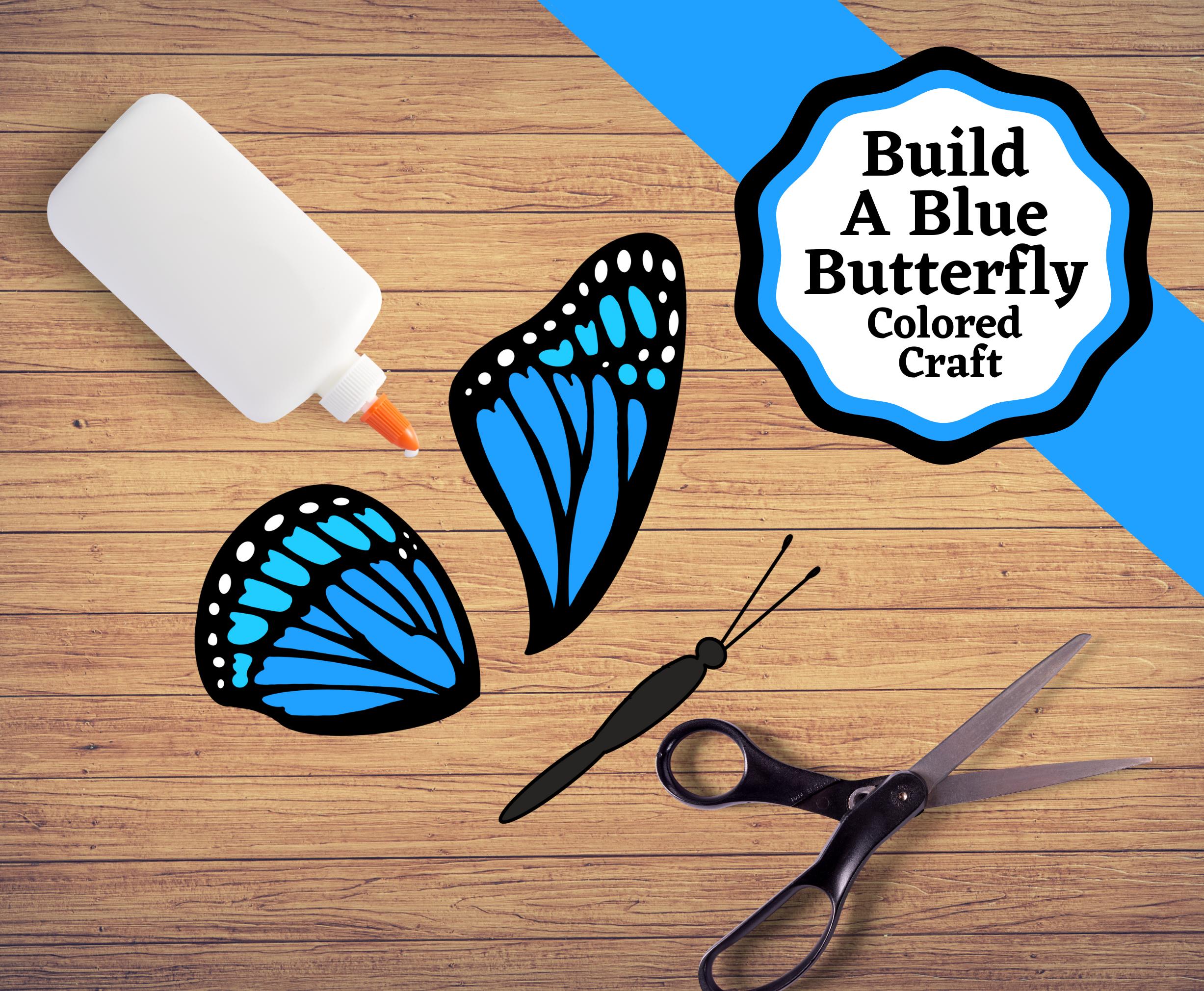 Build Your Own Blue Butterfly, Cut Out and Glue Together Two Large ...