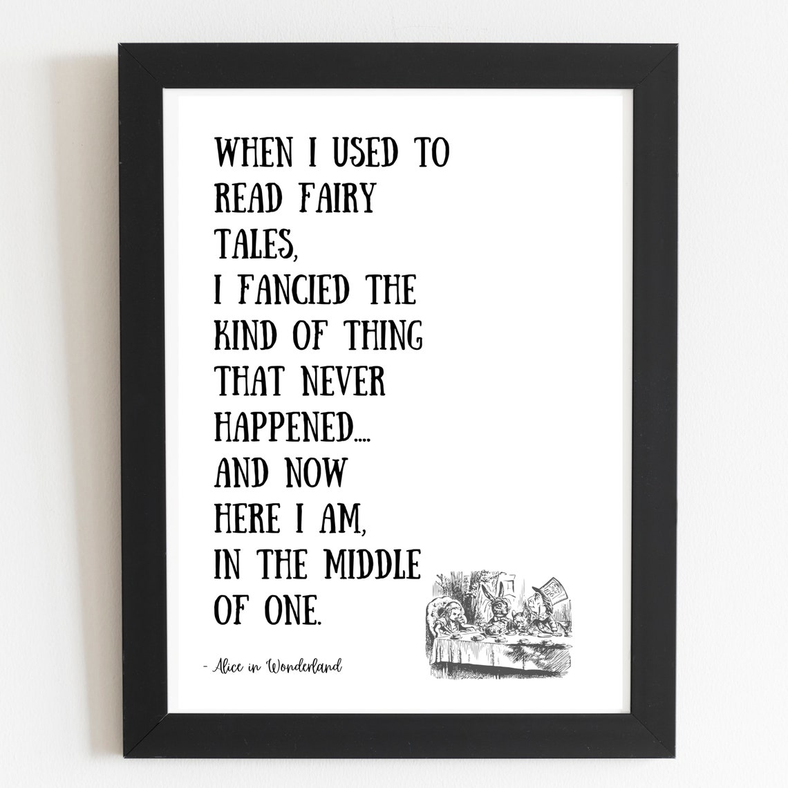 Alice in Wonderland Prints, Minimalist Monochrome Illustrated Quotes ...