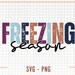 Freezing Season Svg, Png, Winter Png, Winter Svg, Christmas Svg, Hello ...