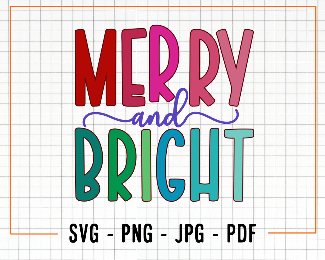 Merry and Bright SVG and PNG Sublimation Design, Christmas Png ...