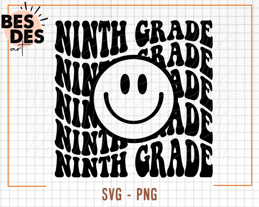 Ninth Grade Smiling Svg, 9th Grade Svg, Vector Cut Files for Cricut ...