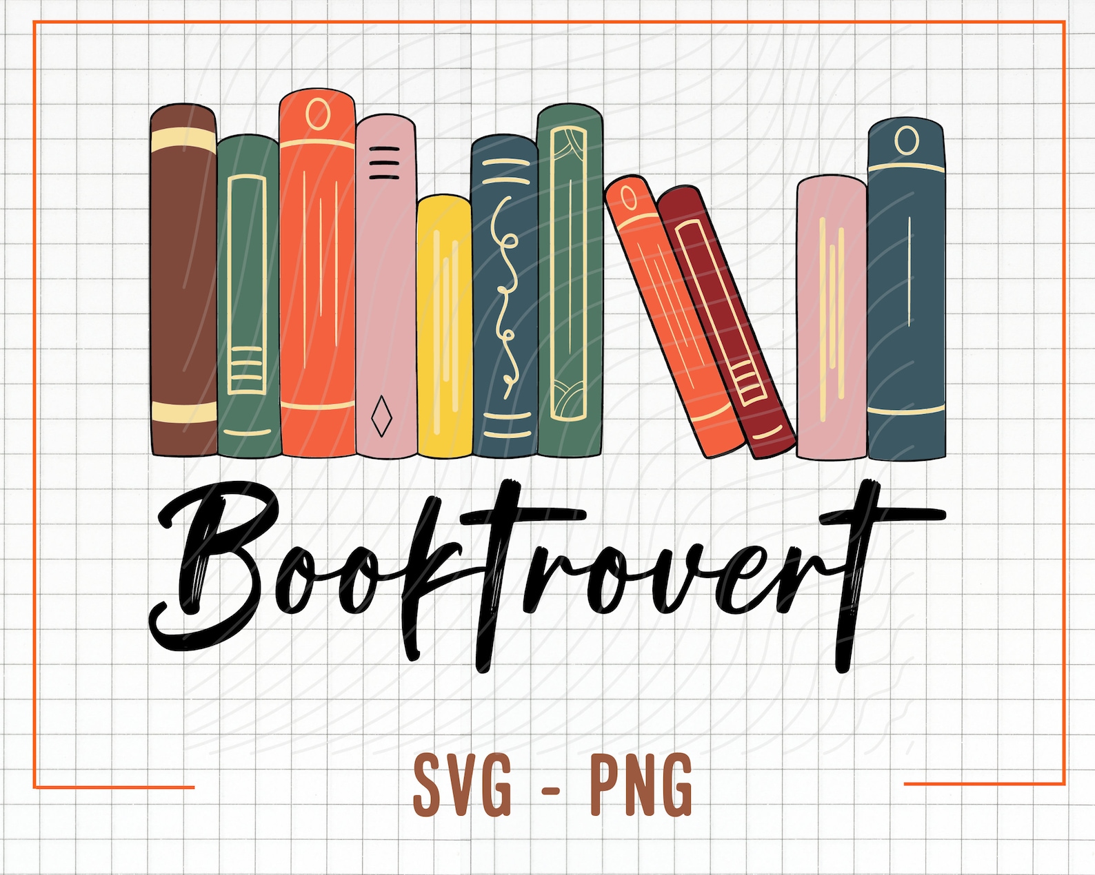 Booktrovert Svg, Booktrovert Png Sublimation File, Book Svg, Bookish ...