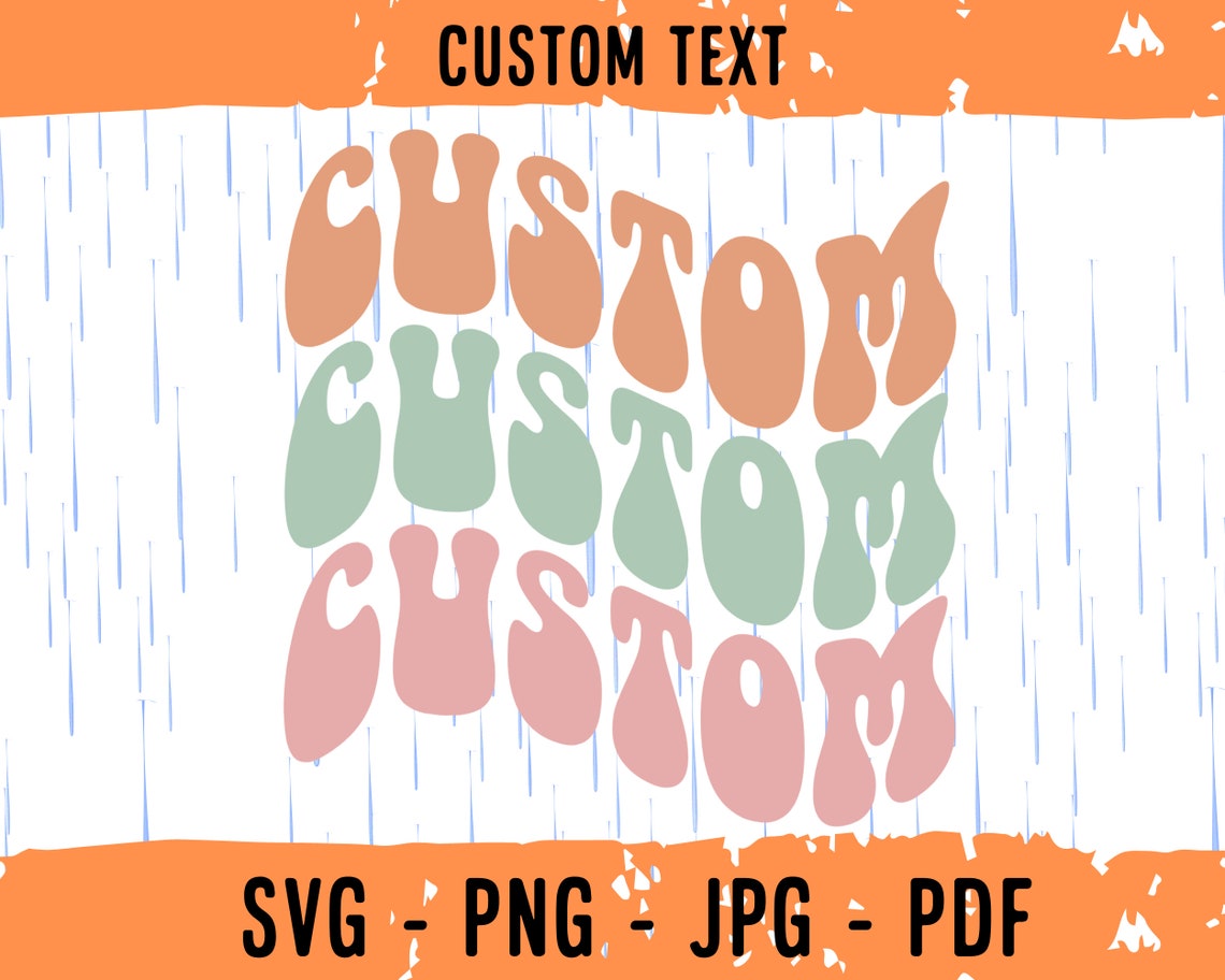 Custom Wavy Stacked SVG Personalized Customized Retro Wavy - Etsy