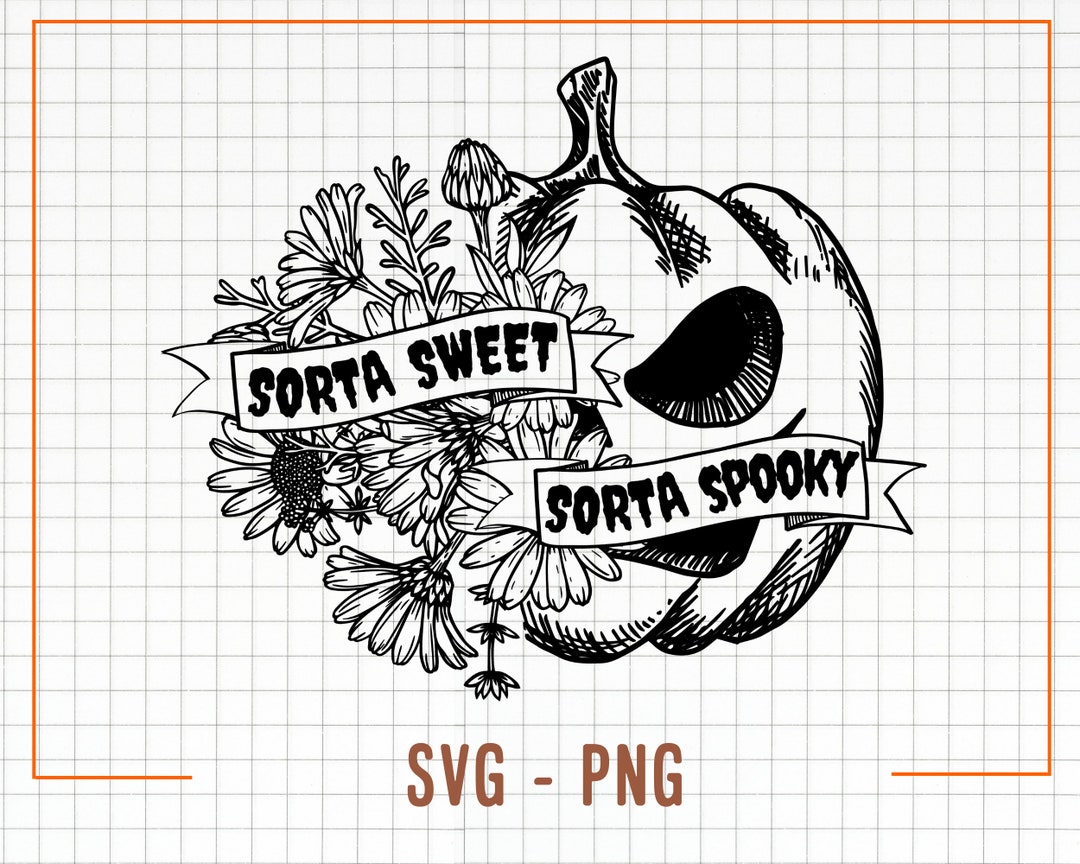 Sorta Sweet Sorta Spooky Svg, Png, Funny Halloween Svg, Halloween Shirt ...
