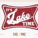 It's Lake Time Distressed Svg, It's Lake Time Svg, It's Lake Time Clip ...