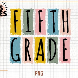 Fifth Grade PNG Image, Back to School Png, 5th Grade Design ...