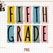 Fifth Grade PNG Image, Back to School Png, 5th Grade Design ...