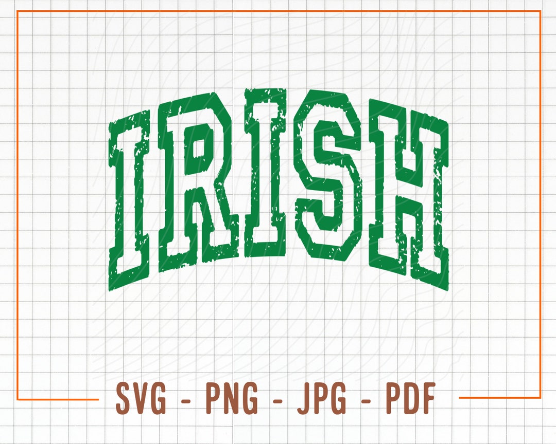 Distressed Irish Svg, Irish PNG, Irish Cricut Svg, St Patricks Svg ...