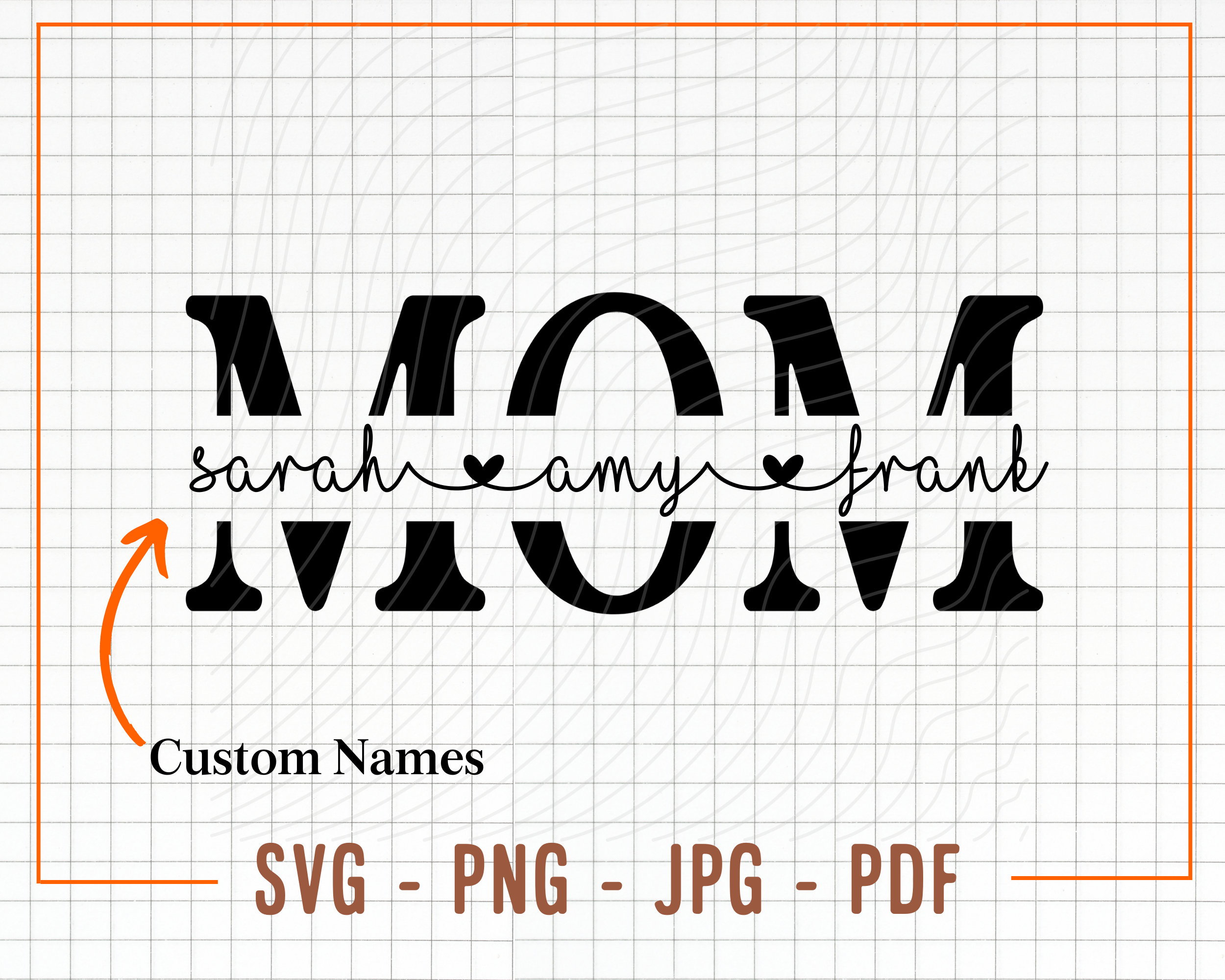 Custom Mom SVG, Child Names Svg, Mother's Day SVG, Mom Split Name Frame ...