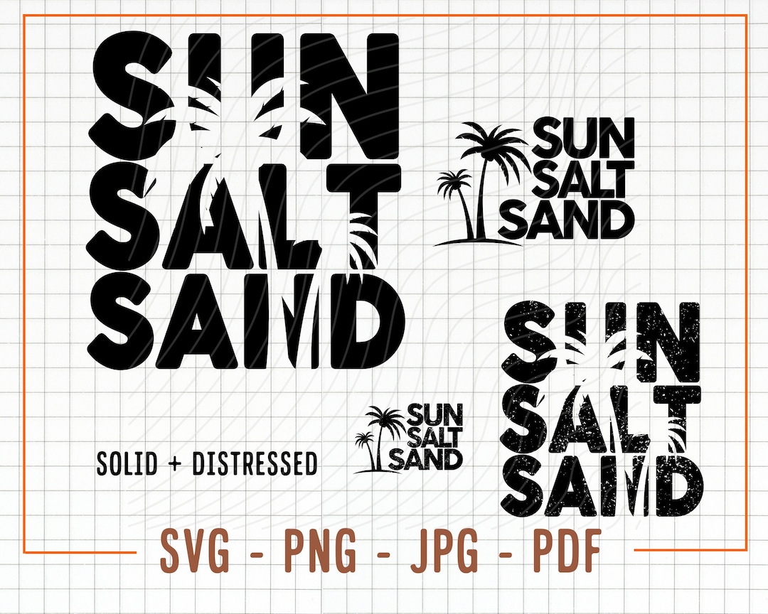 Sun Salt Sand SVG,PNG, Sun Salt Sand PNG, Beach Svg, Vacation Svg ...