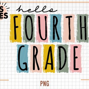 Fourth Grade PNG, Back to School Png, 4th Grade Png Design, Sublimation ...