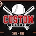 Custom Baseball Team Logo Svg, Png, Personalized Baseball Team Name Svg ...
