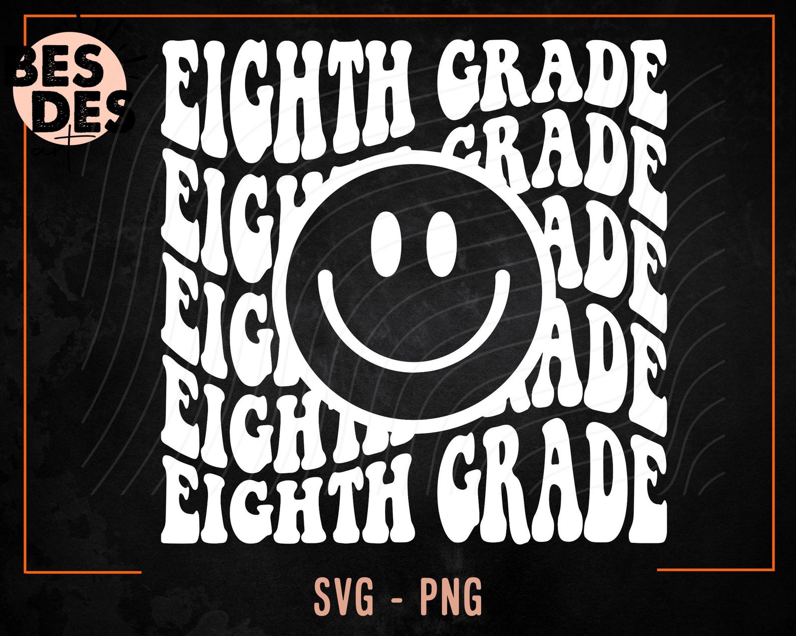 Eight Grade Smiling Svg, 8th Grade Svg, Vector Cut Files for Cricut ...