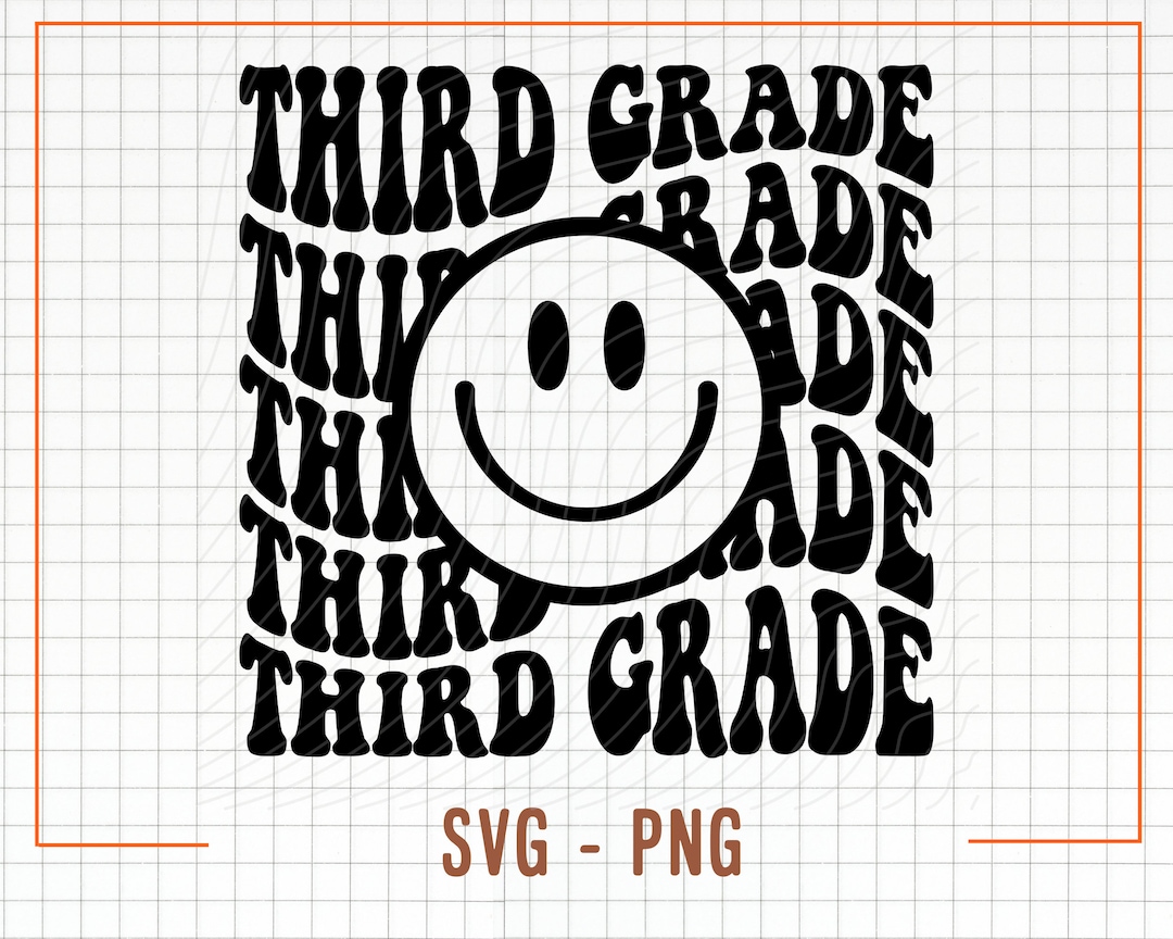 Third Grade Smiling Svg, 3rd Grade Svg, Vector Cut Files for Cricut ...