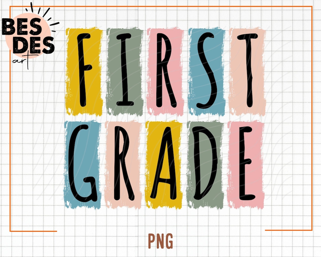 First Grade PNG, Back to School Png, 1st Grade Png, Teacher Png, First ...
