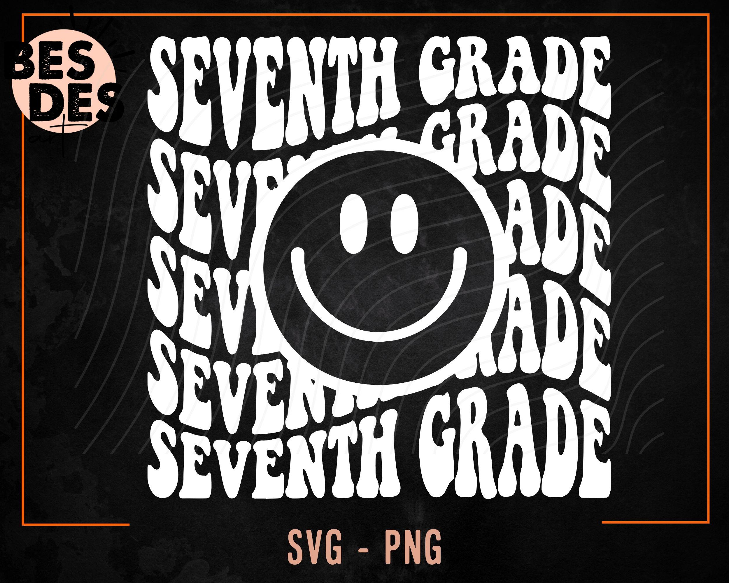 Seventh Grade Smiling Svg, 7th Grade Svg, Vector Cut Files for Cricut ...