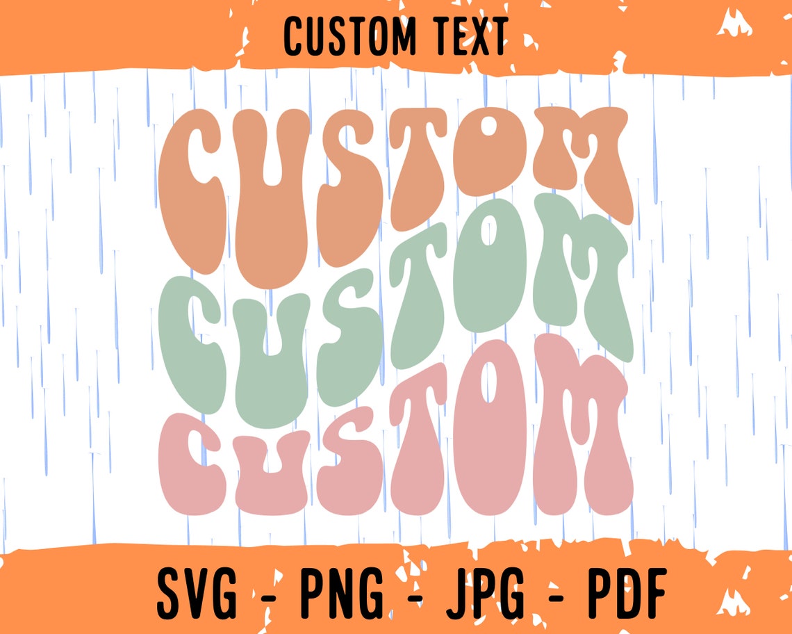 Custom Wavy Stacked SVG Personalized Customized Retro Wavy - Etsy