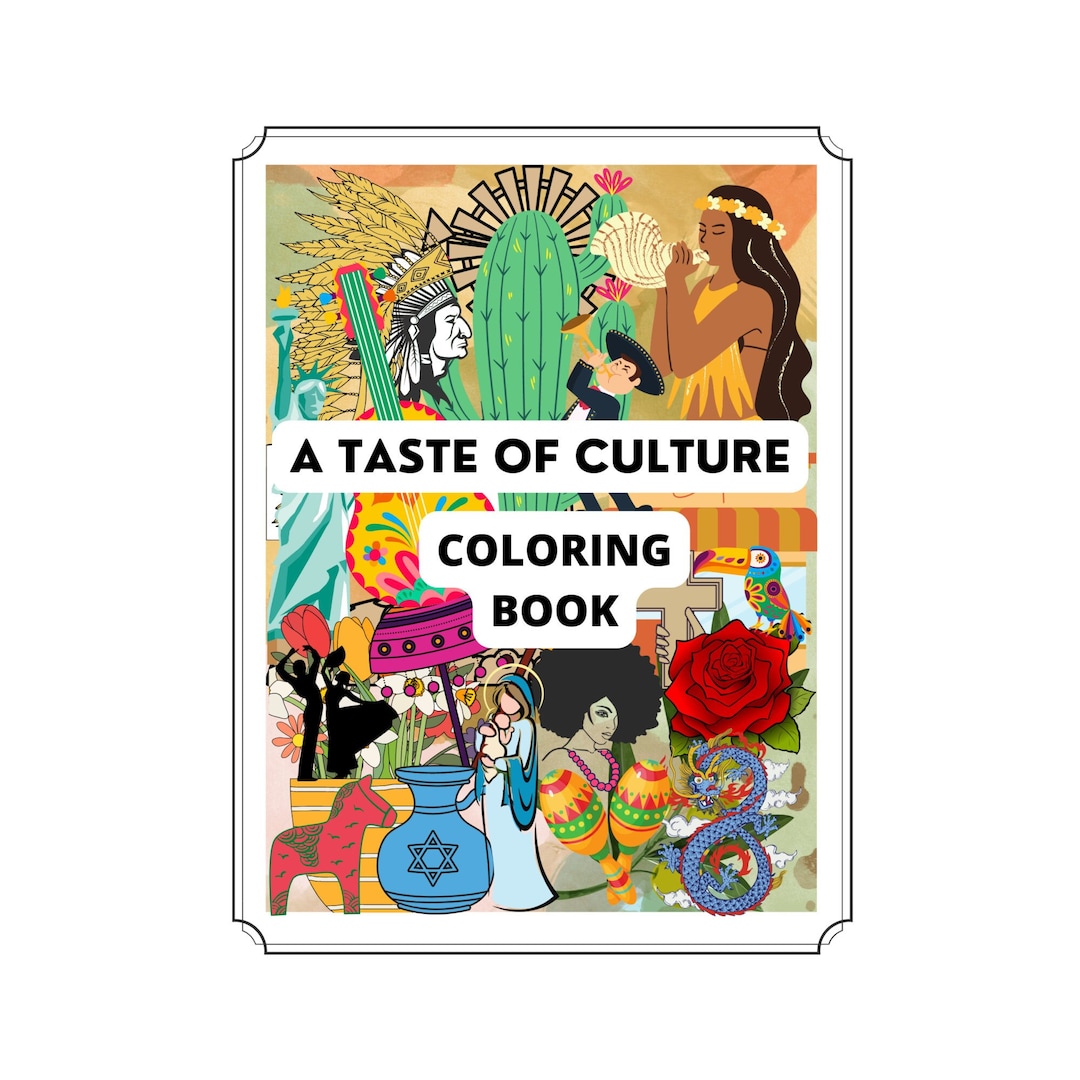 A Taste of Culture Coloring Book, Learn About Cultures, Coloring Book ...