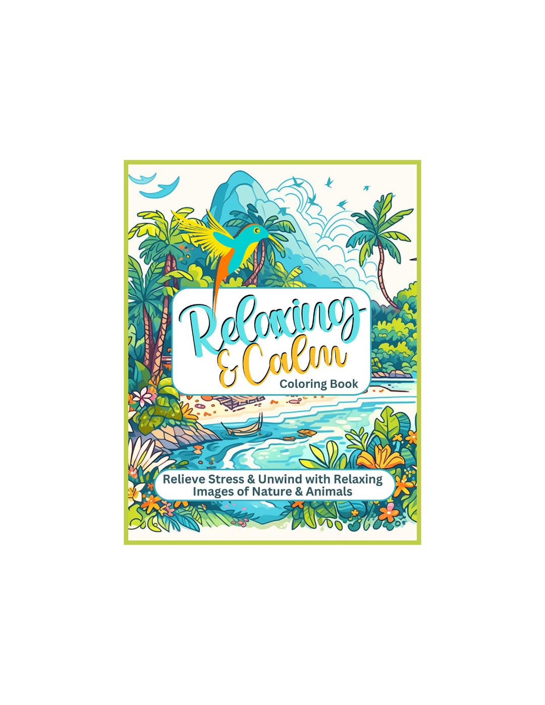 Relaxing and Calm Coloring Book: Relieve Stress and Unwind With ...