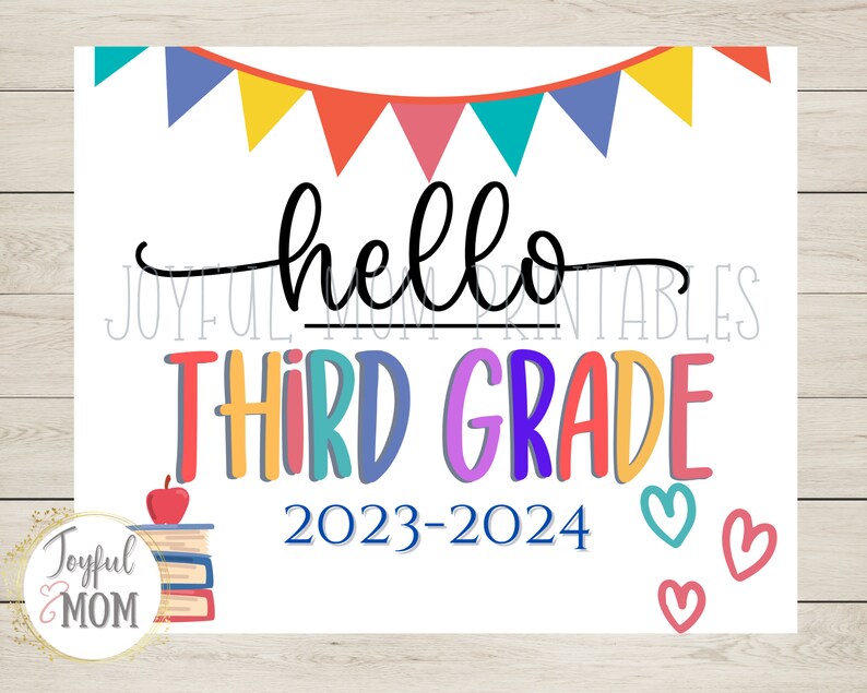 Hello Third Grade Printable Sign First Day of School First and Last Day ...