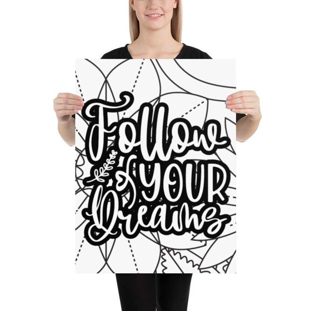 Follow Your Dreams Large Coloring Poster, Affirmations Coloring Poster ...