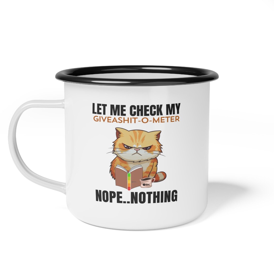 Funny Cat Expression, Humour, Let Me Check My SHITOMETER, Cat, Enamel ...