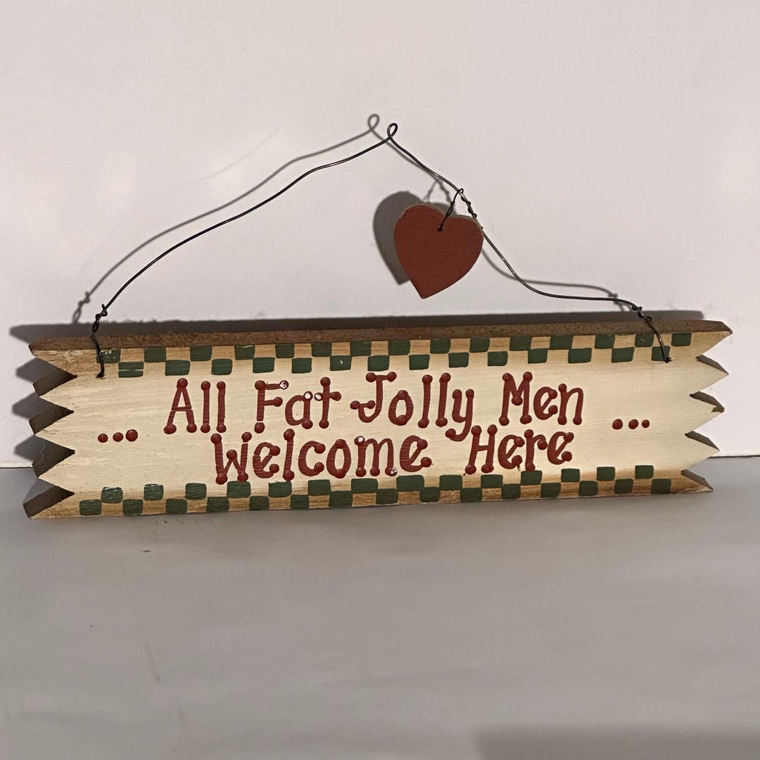Vintage “all Fat Jolly Men Welcome Here” Sign • Holiday Wall Decor - Etsy