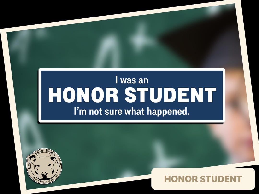 Honor Student College Humor Decal - Funny Academic Sticker Gift - Etsy