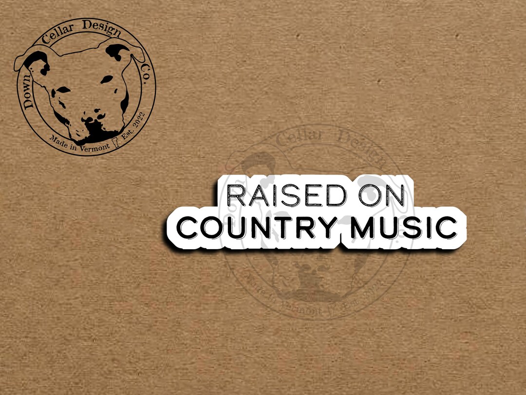 Raised on Country, Chris Young Sticker, Country Lyric Sticker, Southern ...