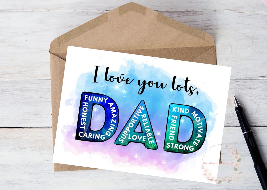Printable Fathers Day Card Dad's Birthday Card Fathers Birthday I Love ...