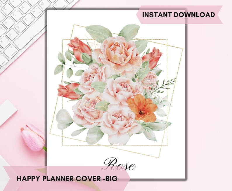 Month Flower Rose Big Happy Planner Cover Printable Birth Flower ...