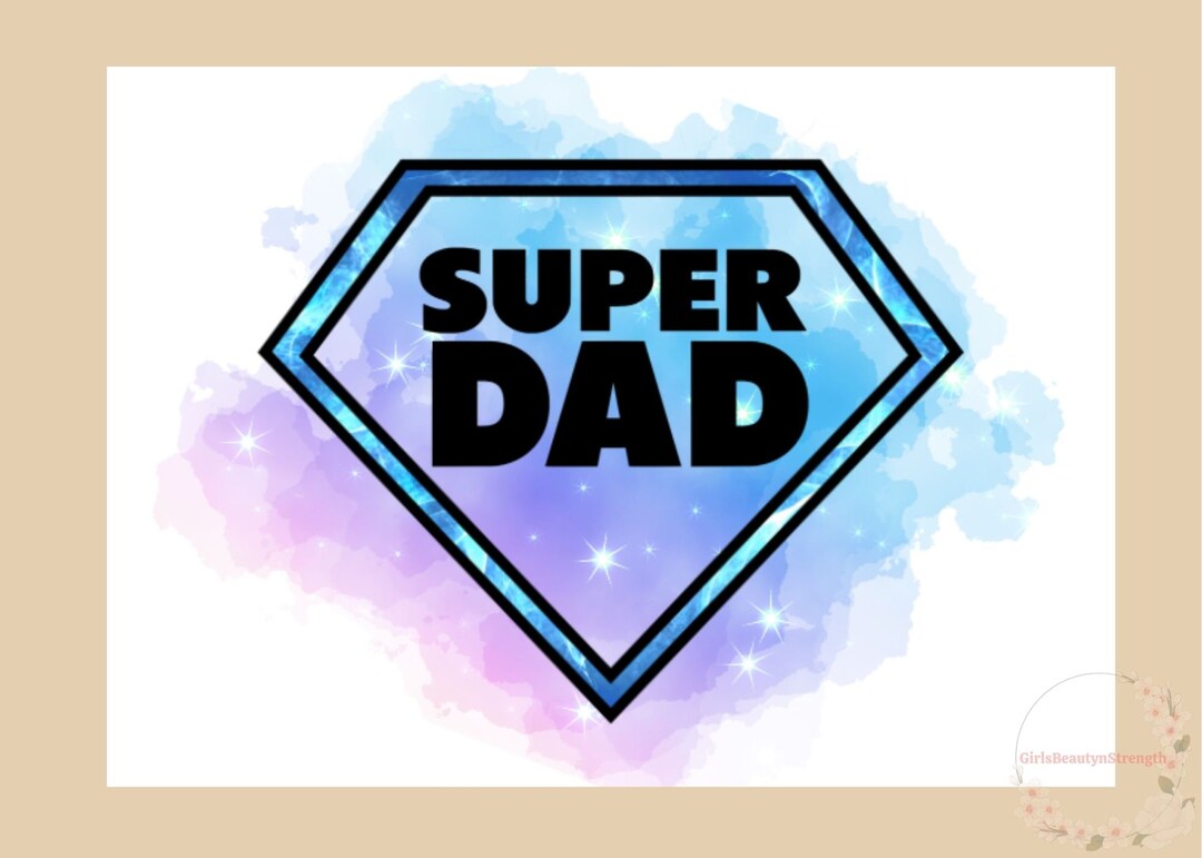 Printable Fathers Day Card Father's Birthday Card Super Dad Superhero ...
