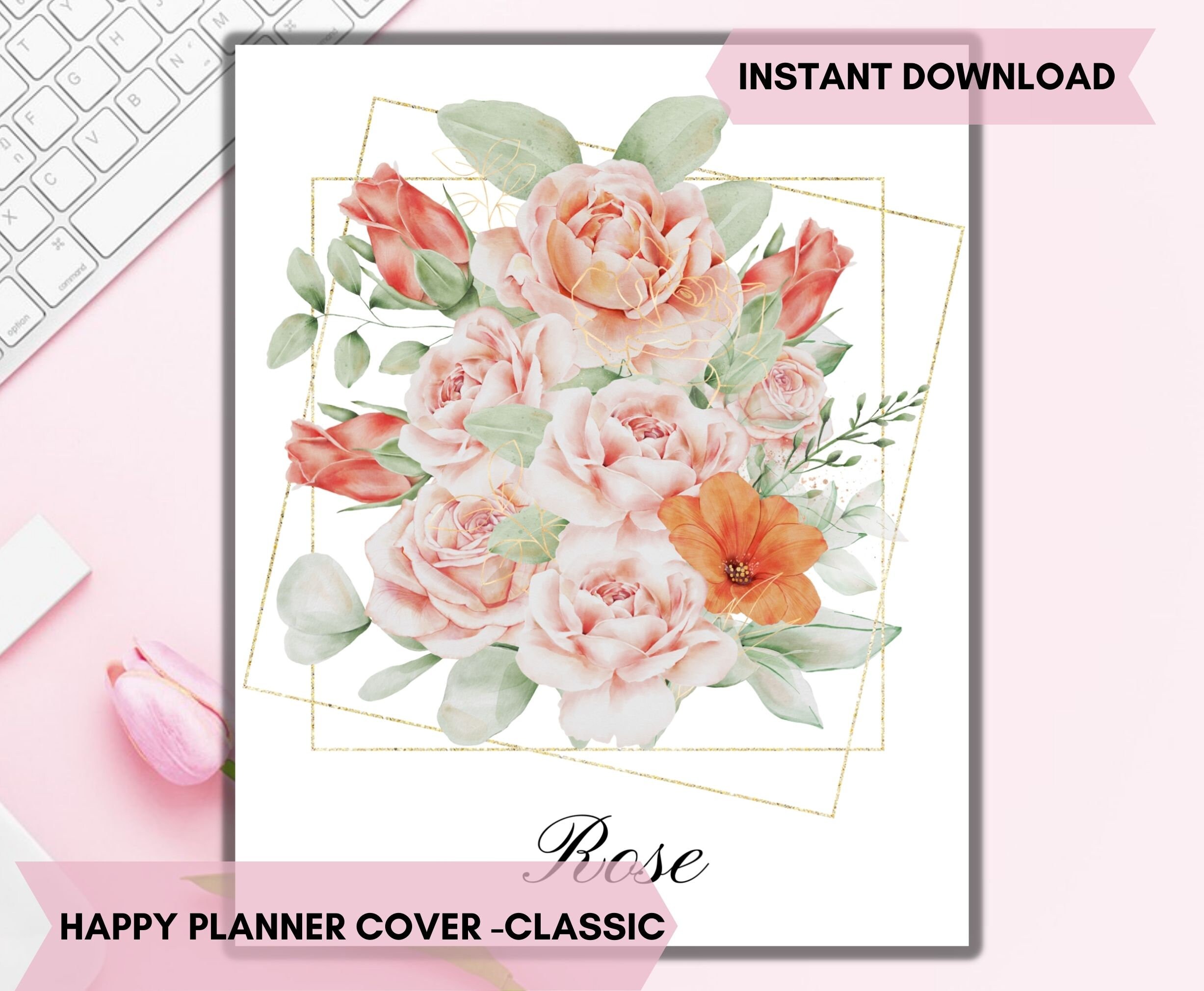 Month Flower Rose Big Happy Planner Cover Printable Birth Flower ...