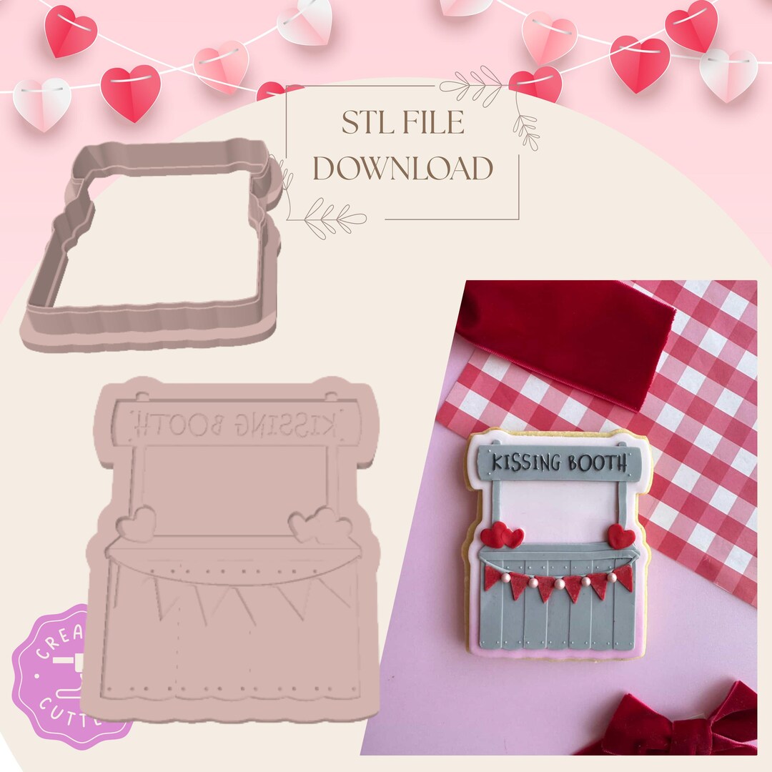 Kissing Booth, Valentine's Cookie Cutter, Valentine's Day STL File ...