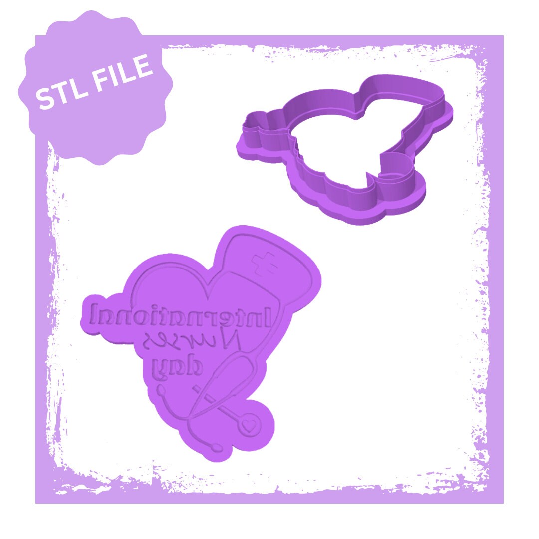 International Nurses Day Debosser & Cookie Cutter STL File, Printable ...