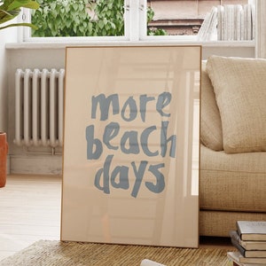 More Beach Days Print Trendy Coastal Wall Art Blue Typography Poster ...