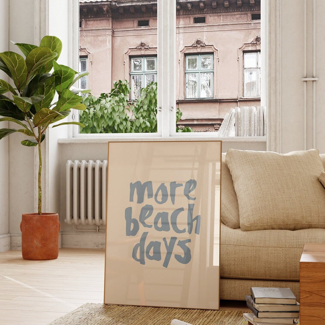 More Beach Days Print Trendy Coastal Wall Art Blue Typography Poster ...