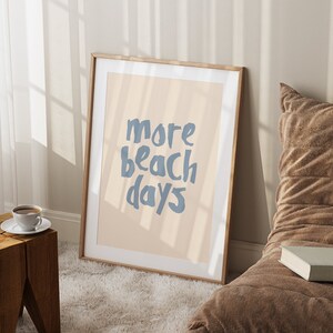 More Beach Days Print Trendy Coastal Wall Art Blue Typography Poster ...