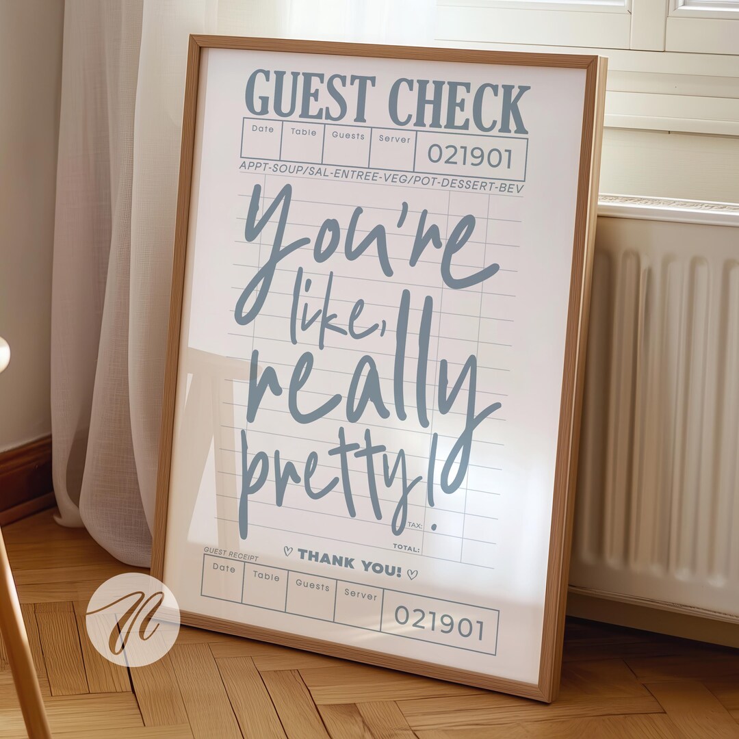 You're Like Really Pretty Guest Check Prints, Light Blue Typography ...