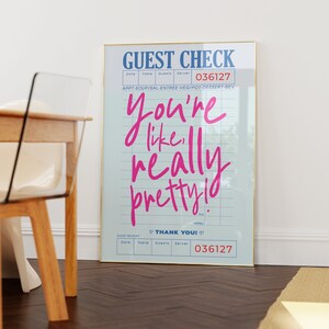You're Like Really Pretty Guest Check Prints Dorm Decor, Funky Wall Art Retro Art Print Preppy ...