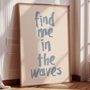 Find Me in the Waves Print Trendy Coastal Wall Art Blue Typography ...