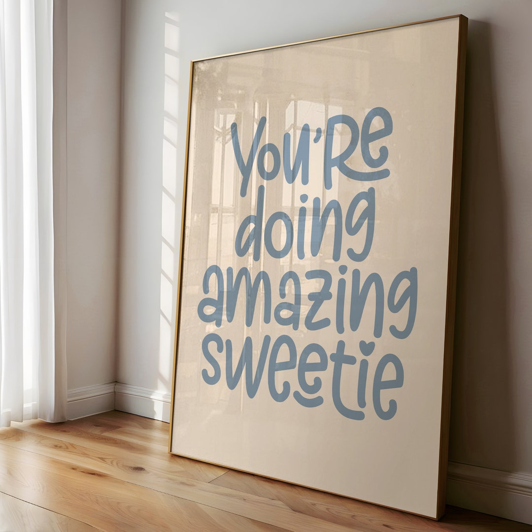 You're Doing Amazing Sweetie Print Trendy Coastal Wall Art Blue ...