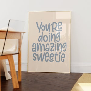 You're Doing Amazing Sweetie Print Trendy Coastal Wall Art Blue ...